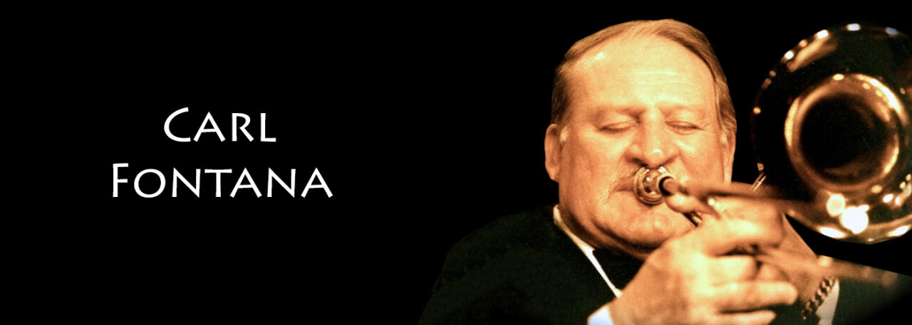 Carl Fontana | Jazz Trombonist